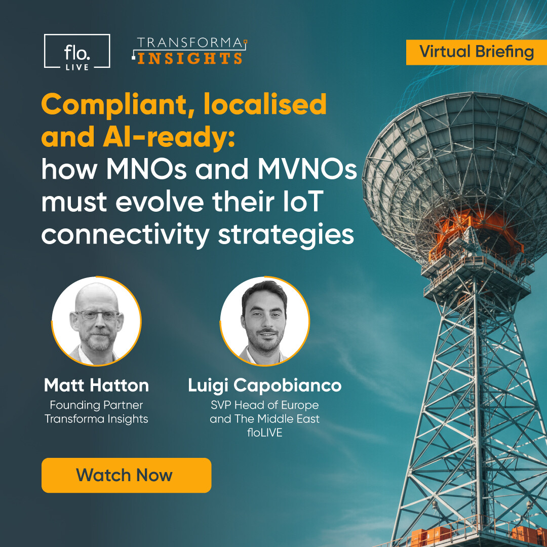 Virtual Briefing: How MNOs and MVNOs Must Evolve IoT Connectivity ...